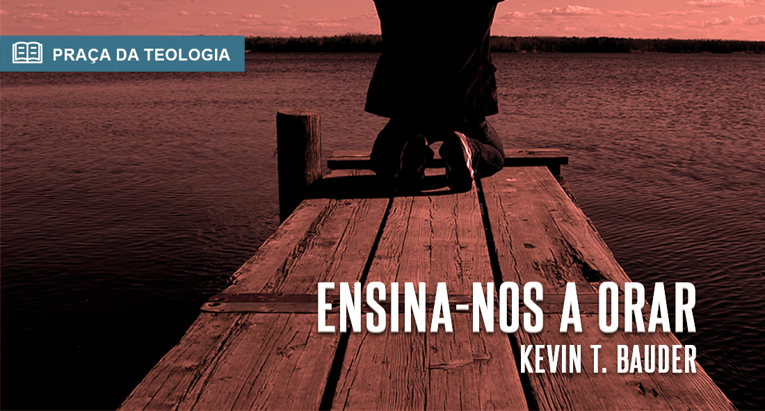 ENSINA-NOS A ORAR - Editora Cristã